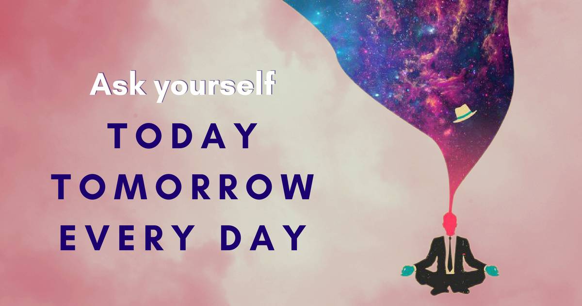 10 Powerful Questions To Ask Yourself Today