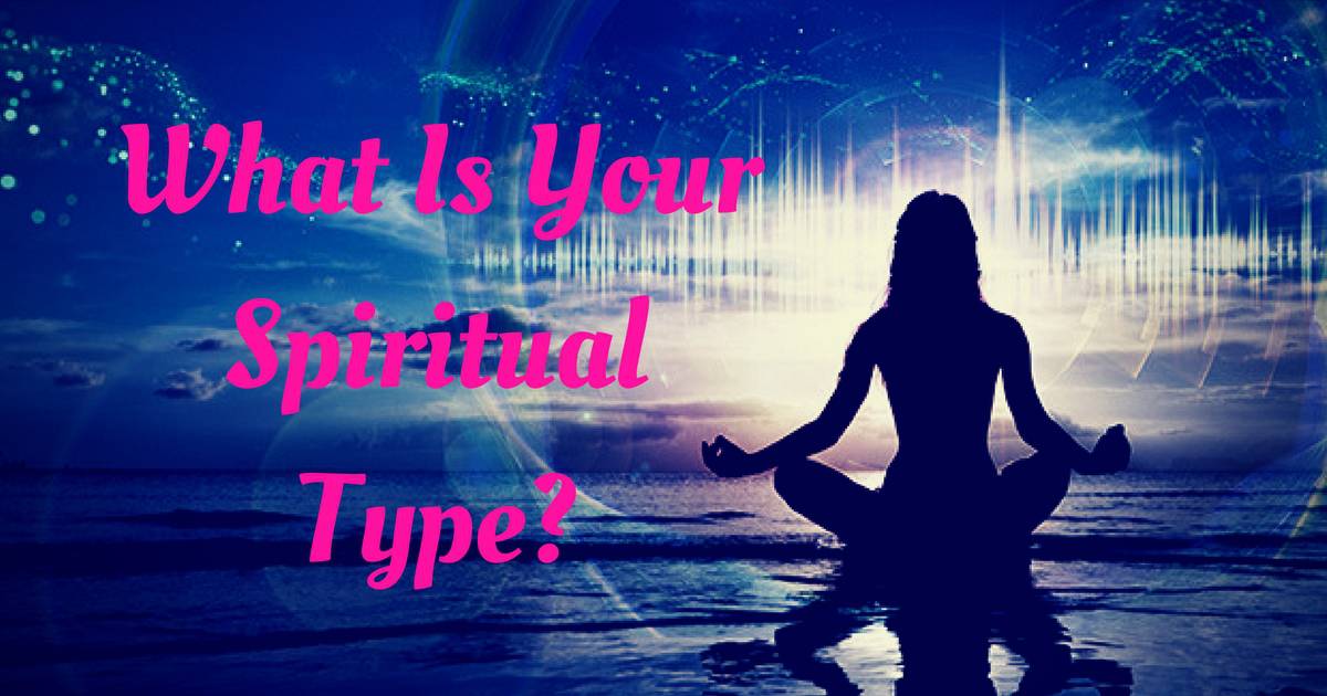 What Is Your Spiritual Type?
