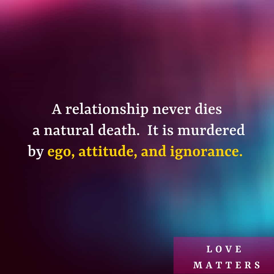 A Relationship Never Dies A Natural Death LOVE MATTERS